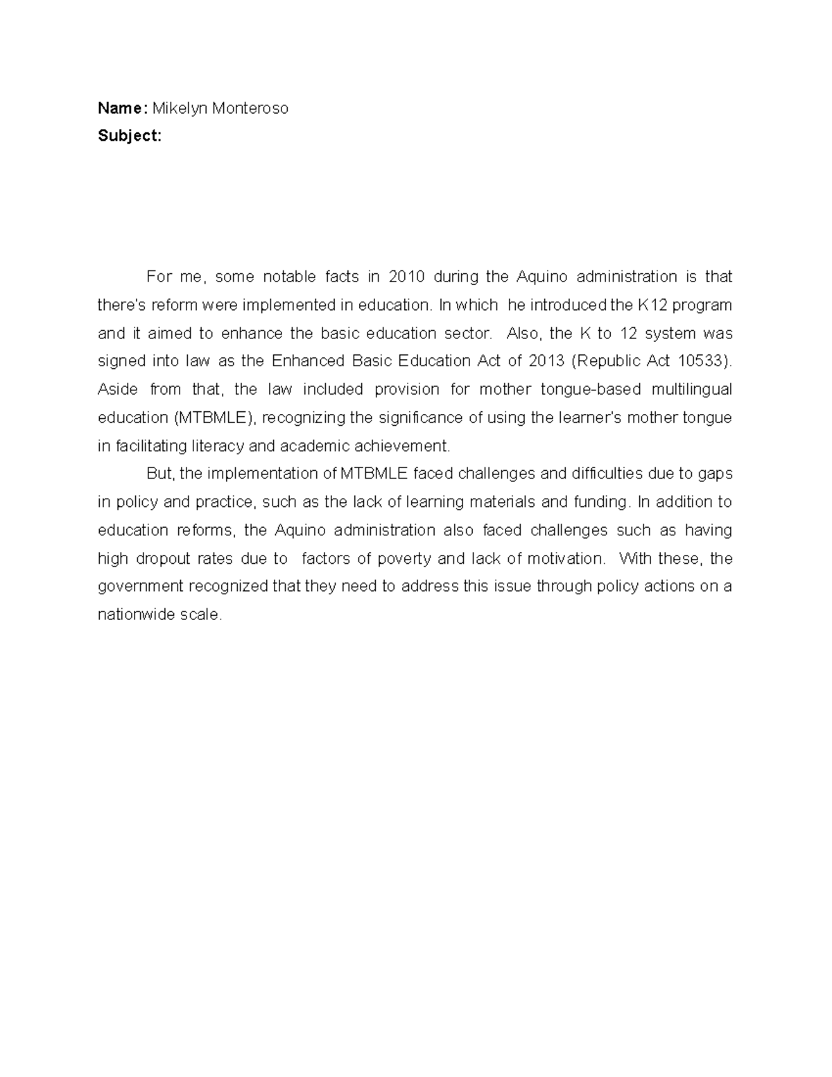 Mikelyn Monteroso Summary - Name: Mikelyn Monteroso Subject: For me ...