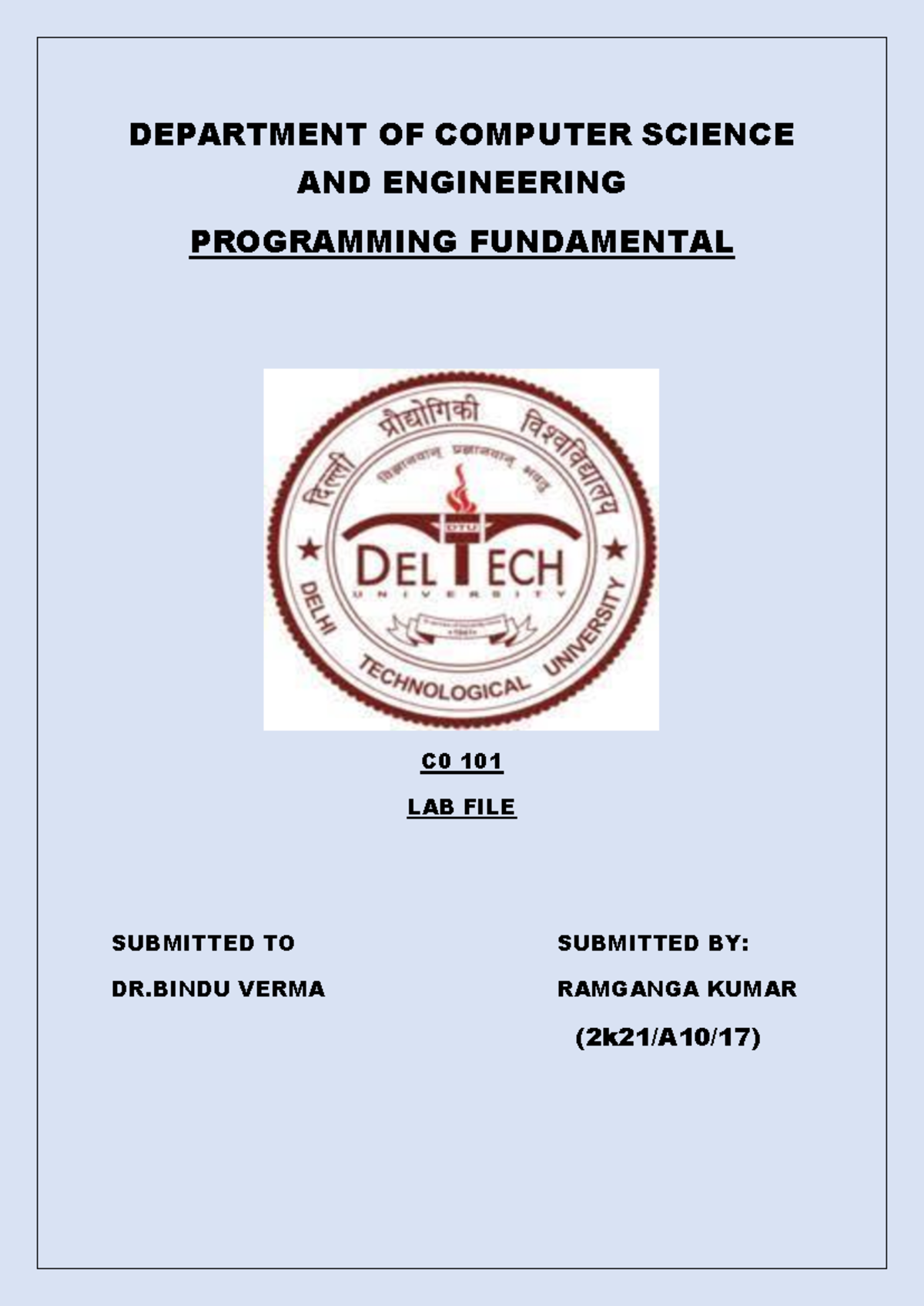 Programming Fundamental Lab CO101 - DEPARTMENT OF COMPUTER SCIENCE AND ENGINEERING PROGRAMMING ...