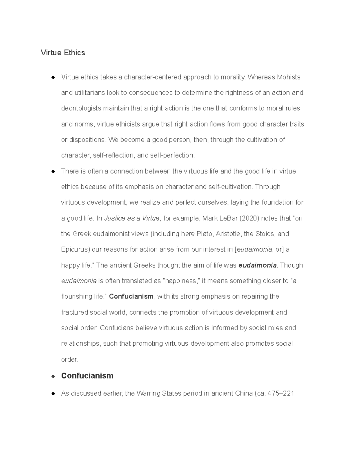 Philo- Virtue Ethics - N/A - Virtue Ethics Virtue ethics takes a ...