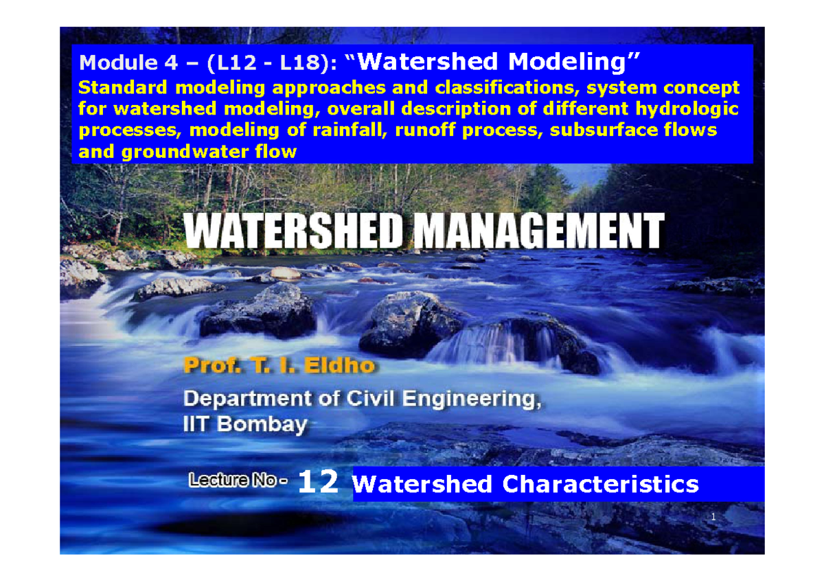 watershed characteristics - Module 4 – (L12 - L18): “Watershed Modeling ...