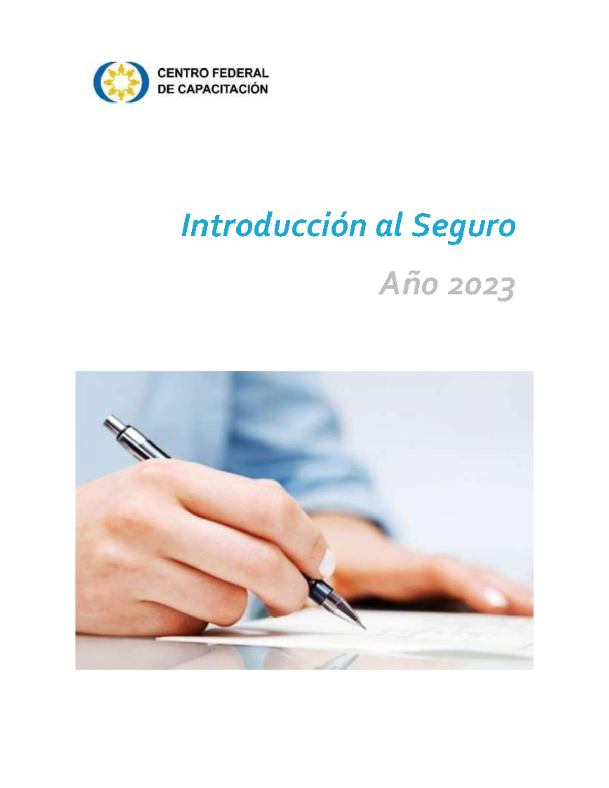 Introduccion al seguro 2023 - Introducción al Seguro Año 2023 Contenido Unidad El - Studocu