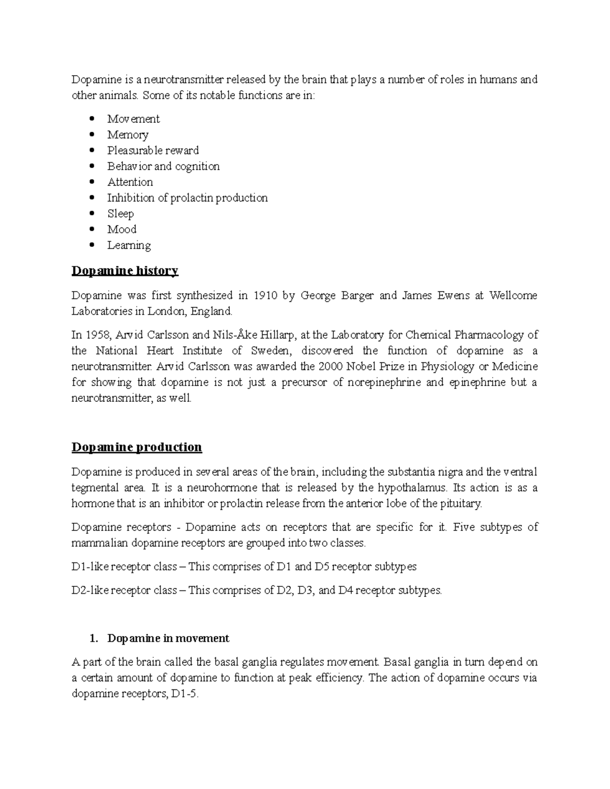 Dopamine functions - Dopamine is a neurotransmitter released by the ...