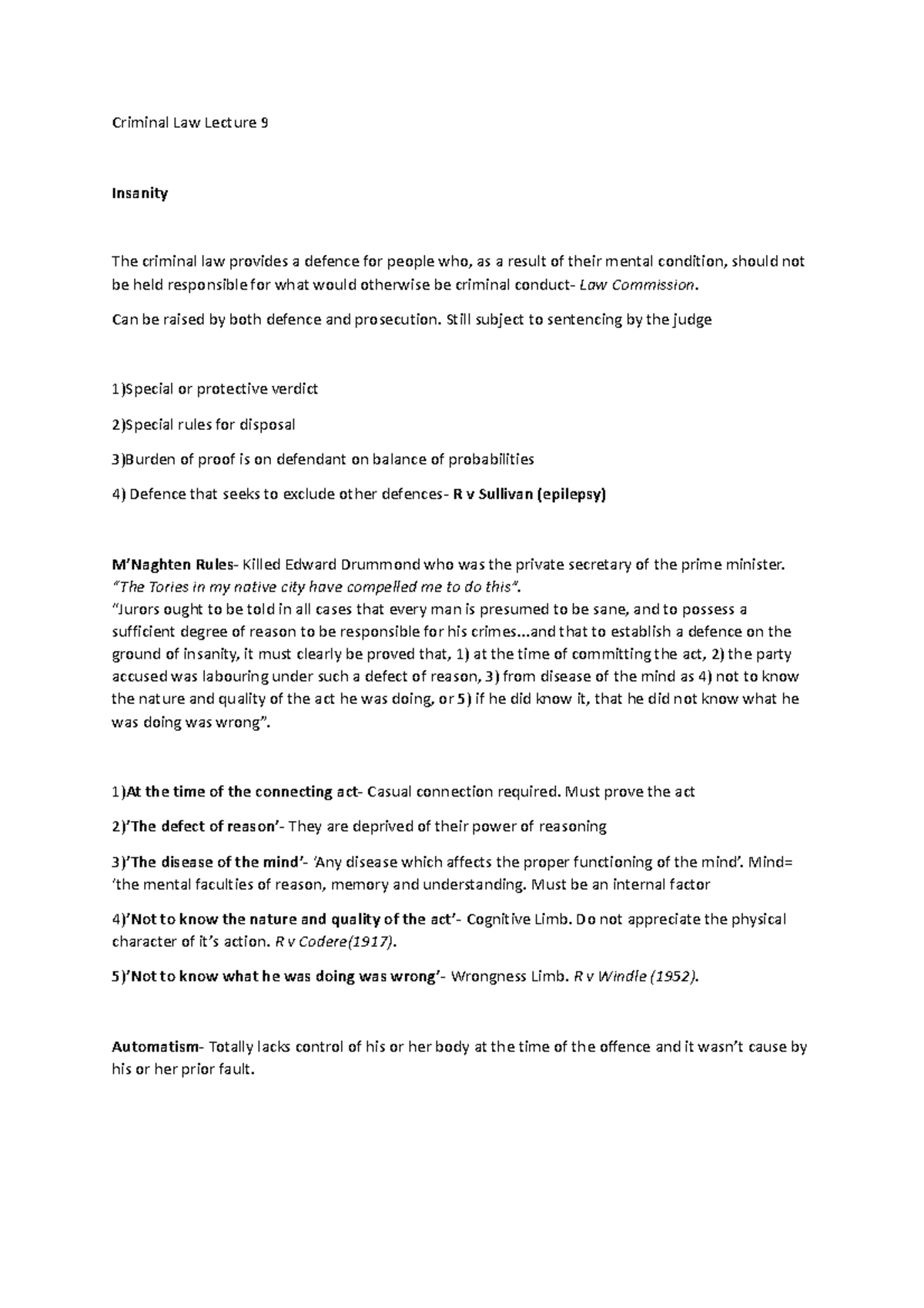 Criminal Law Lecture 9 Insanity - Can be raised by both defence and ...