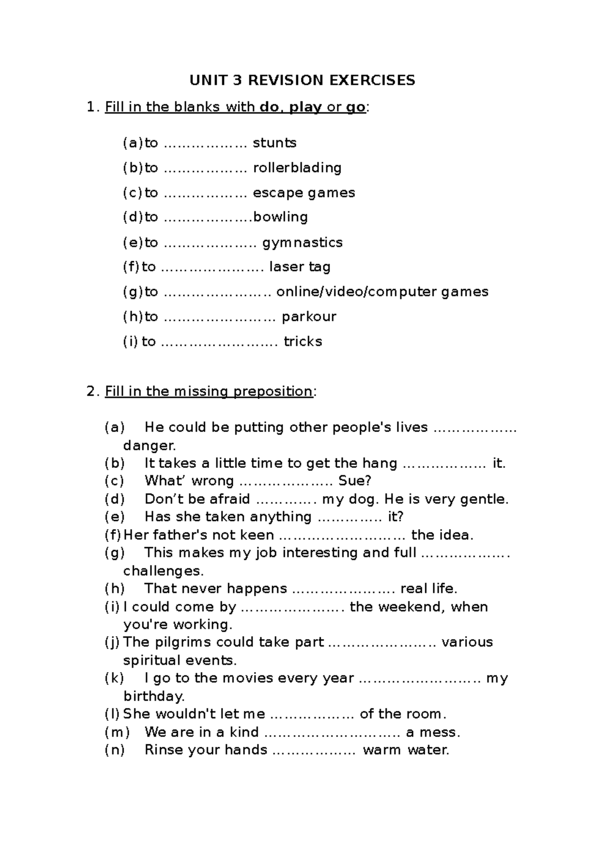 UNIT 3 Revision Exercises - UNIT 3 REVISION EXERCISES Fill in the ...