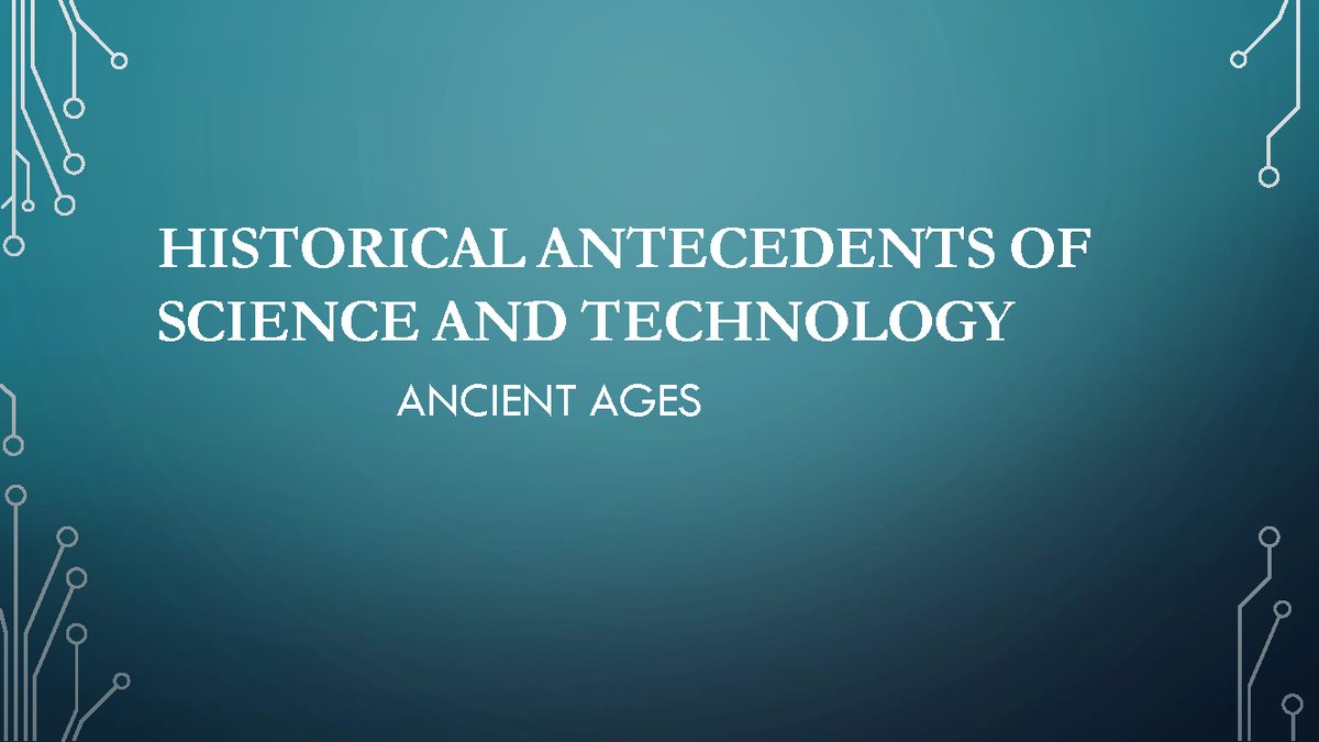 Ancient Civilization - To determine the history of science & technology ...