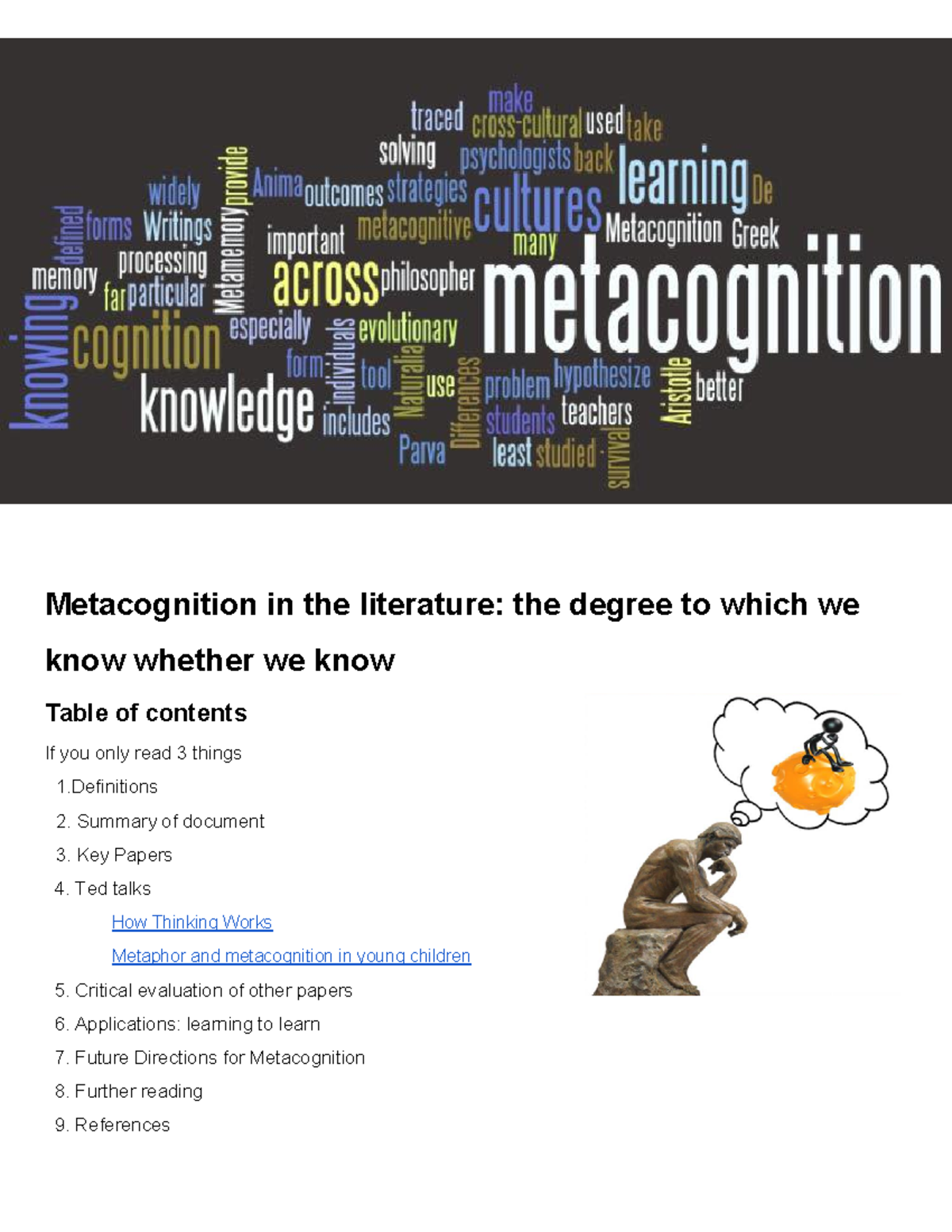 5 - tfyjtkf tfr itug - Metacognition in the literature: the degree to which we know whether we ...