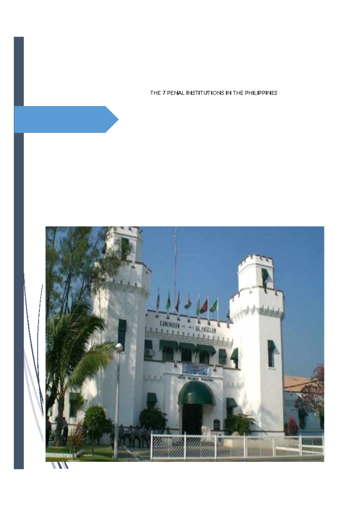 7 penal institution - THE 7 PENAL INSTITUTIONS IN THE PHILIPPINES THE ...