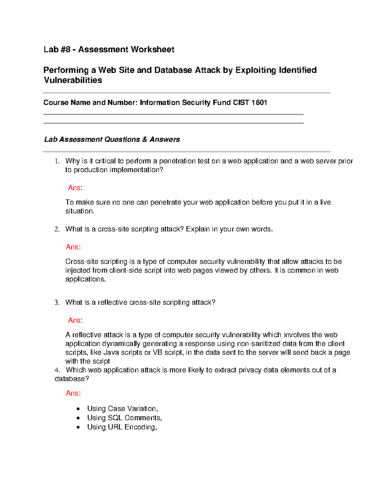 CIST1601 Lab08 - Lab #8 - Assessment Worksheet Performing a Web Site and Database Attack by ...