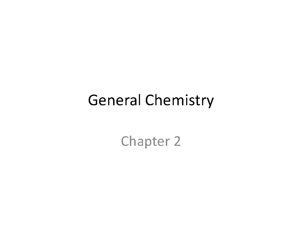 Chapter 2pdf - Warning: TT: undefined function: 32 General Chemistry ...