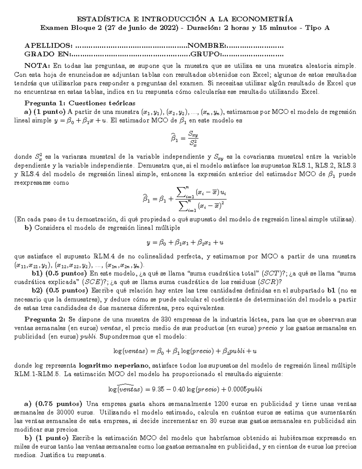 Examen junio 2022-1-7 - ESTADÕSTICA E INTRODUCCI”N A LA ECONOMETRÕA Examen Bloque 2 (27 de junio ...