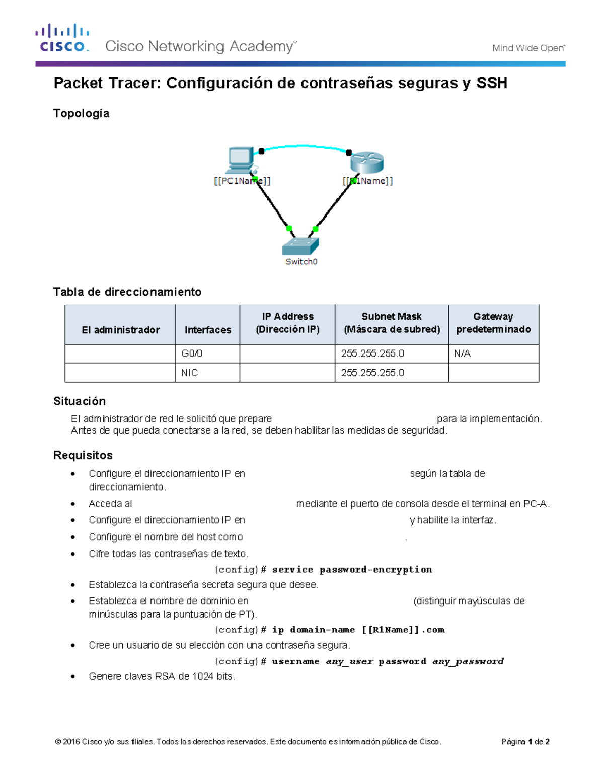11-2-4-5-packet-tracer-configuring-secure-passwords-and-ssh - Página 1 de 2 Packet Tracer: - Studocu
