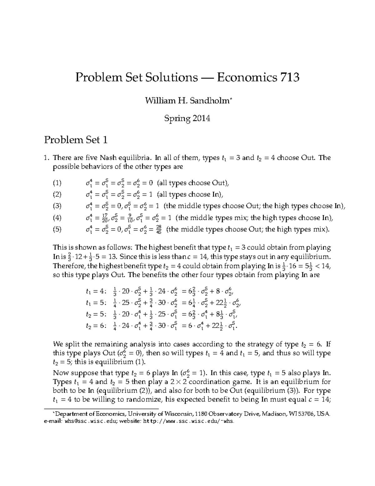 713 Bill PSets S15 Solutions - Problem Set Solutions — Economics 713 William H. Sandholm ∗ ...