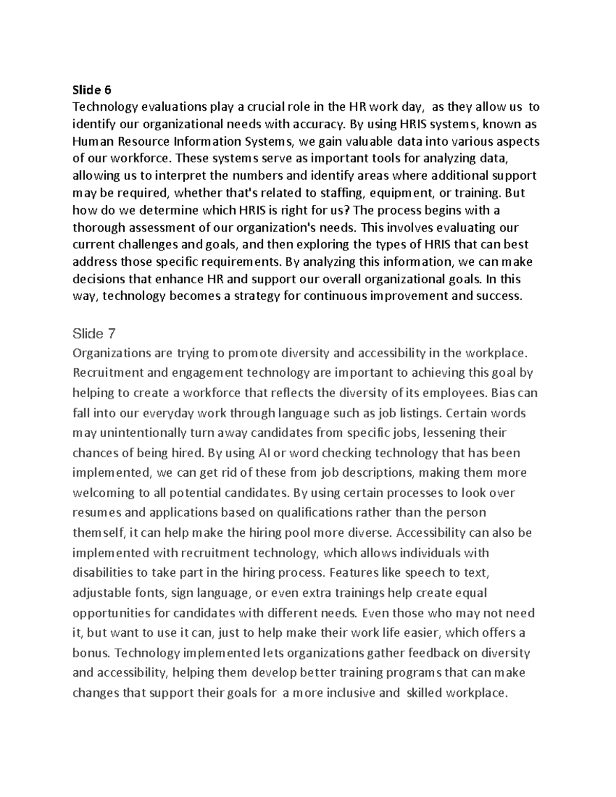 Project 1 - Got an A - Slide 6 Technology evaluations play a crucial ...