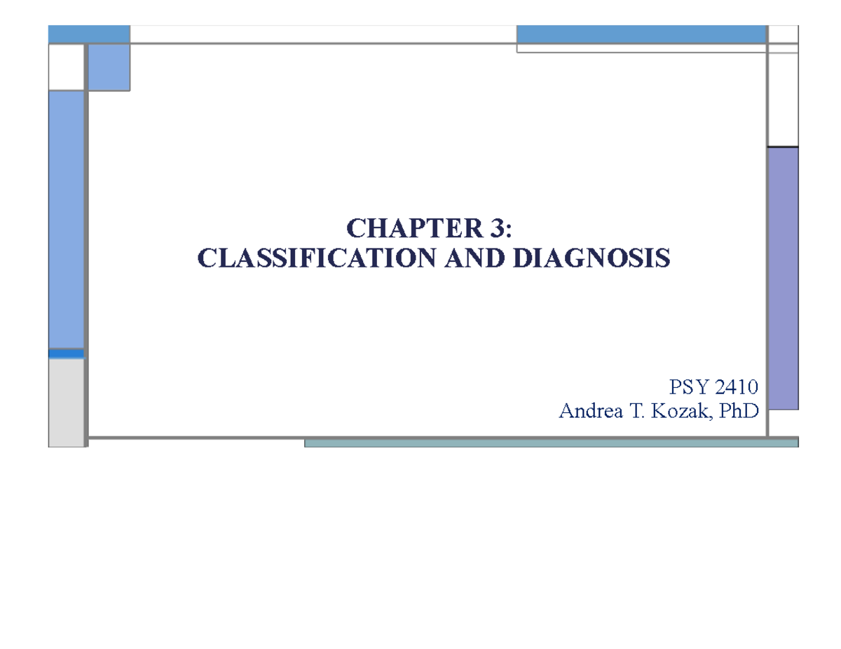 Chapter 3T - Moodle - PSY 2410 Andrea T. Kozak, PhD CHAPTER 3 ...