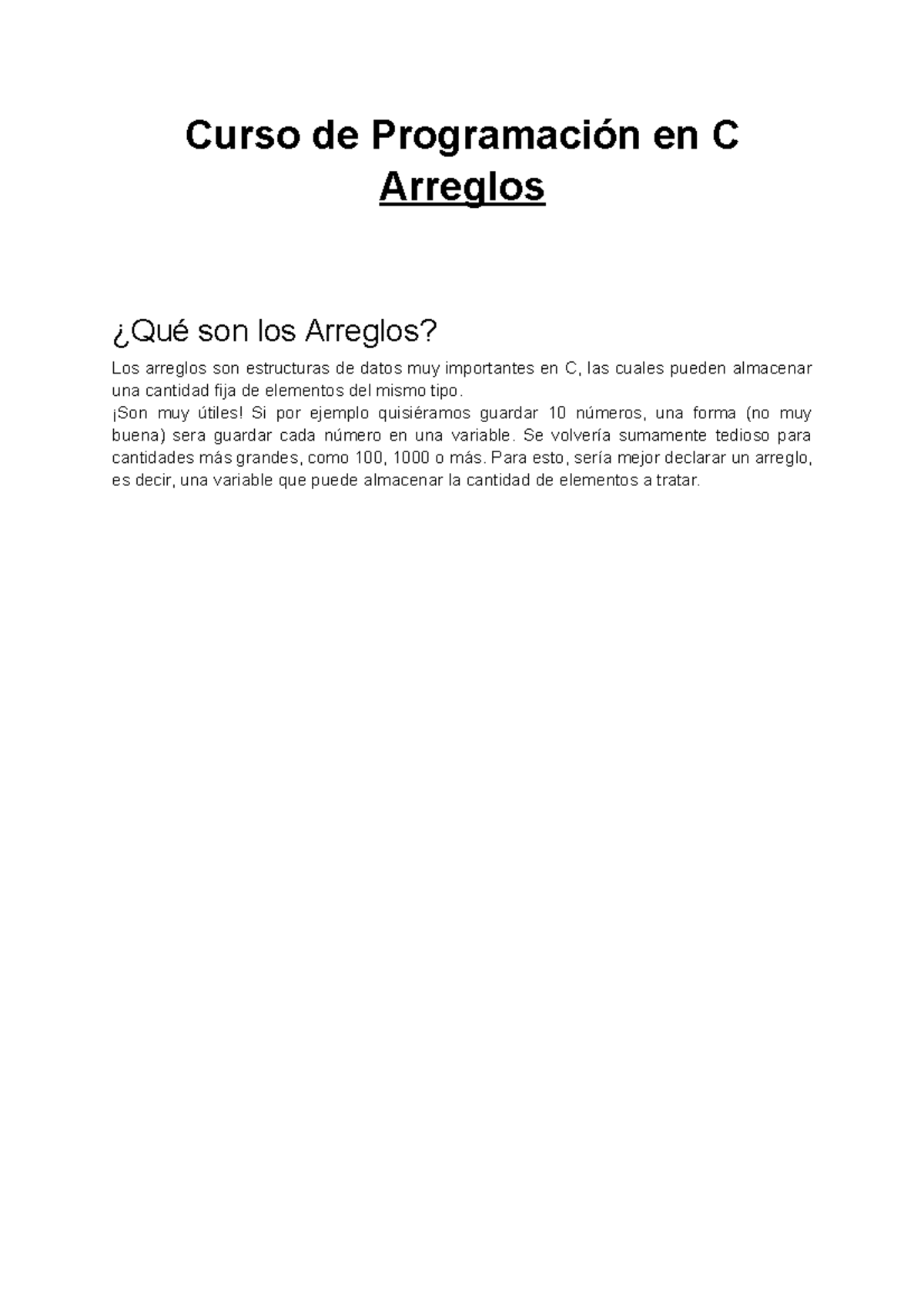 2. Bucles y Arreglos - Curso de Programación en C Arreglos ¿Qué son los ...