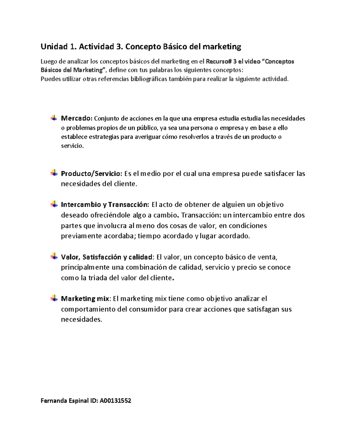 Unidad 1 Act. 3 . conceptos basicos del marketing - Unidad 1. Actividad 3. Concepto Básico del ...