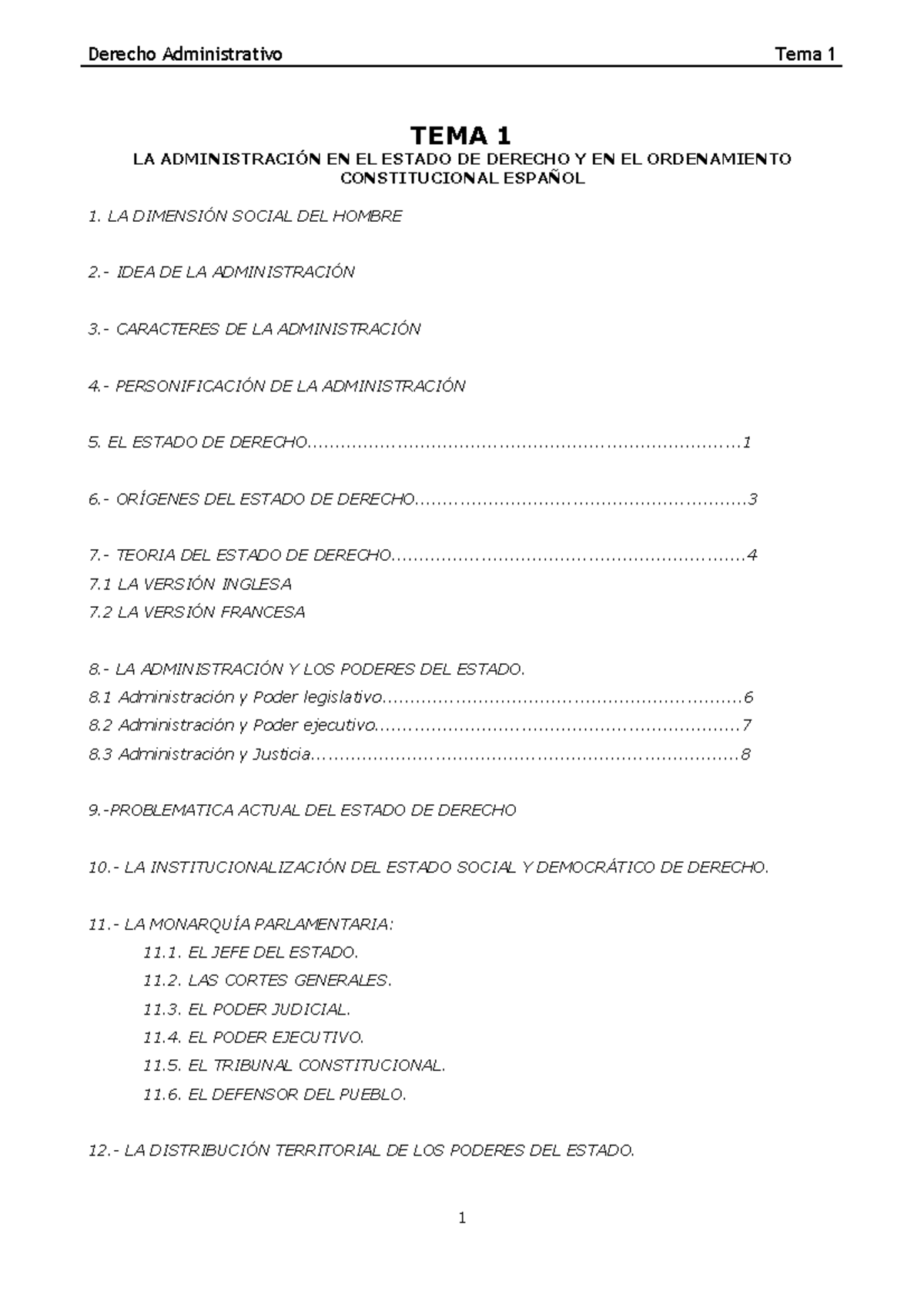 Tema 1 derecho administrativo - TEMA 1 LA ADMINISTRACIÓN EN EL ESTADO DE DERECHO Y EN EL - Studocu