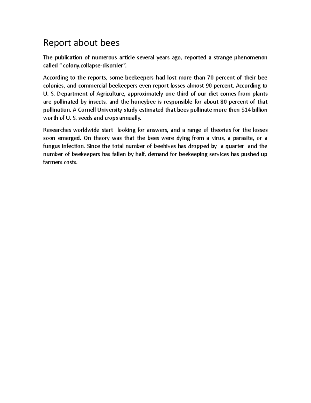 Activity 54 - Report about bees The publication of numerous article ...
