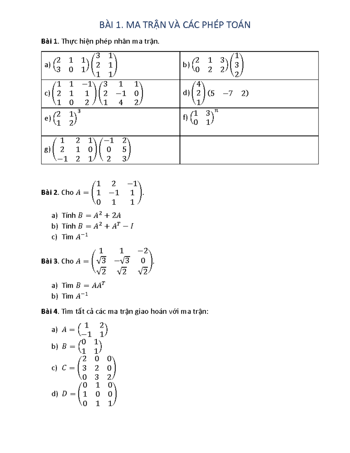 BÀI 1. MA TRẬN VÀ CÁC PHÉP TOÁN - B¿I 1. MA TRẬN V¿ C¡C PH.. TO¡N B‡i 1. Thực hiện phÈp nh‚n ma ...