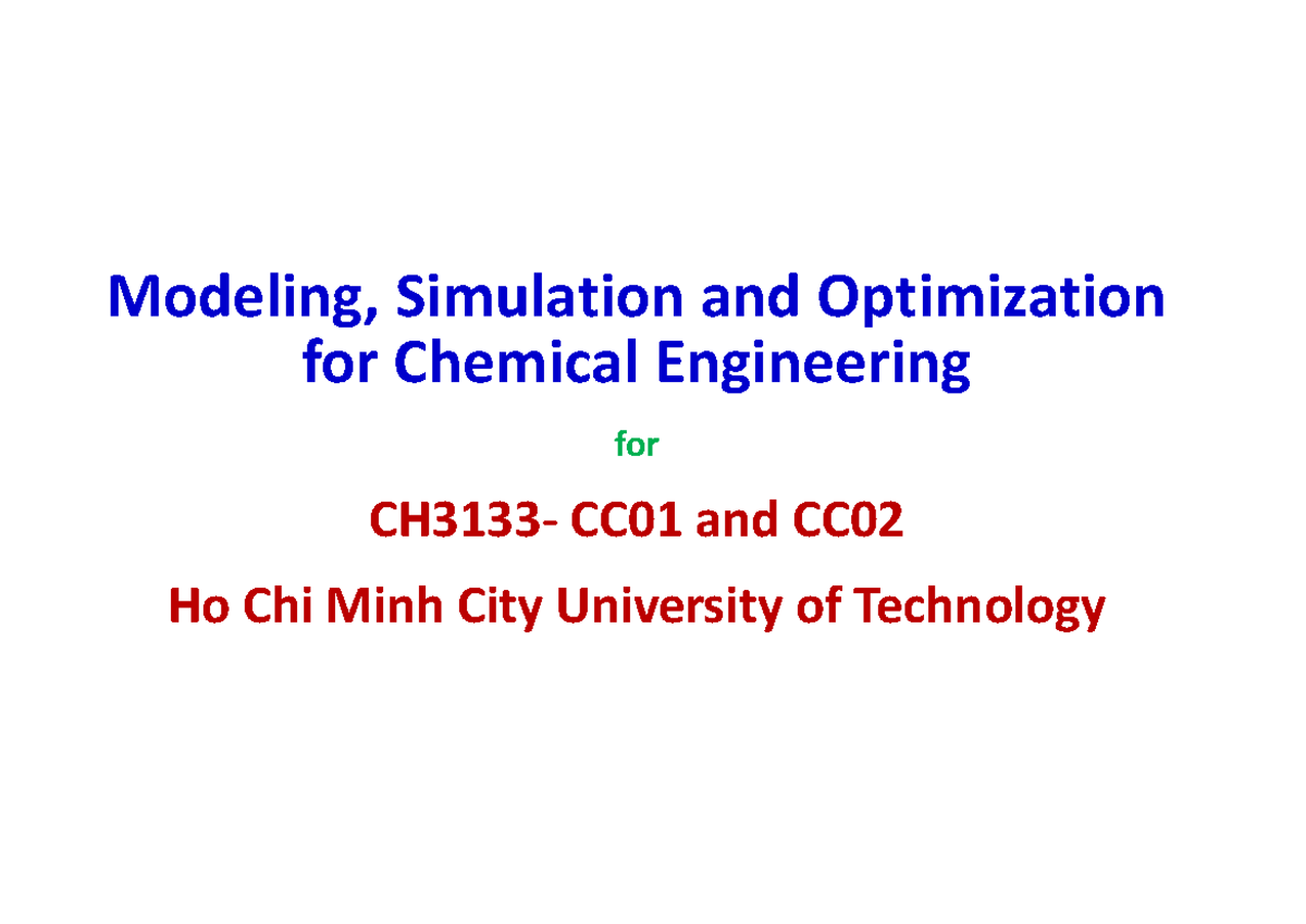 Lecture 2 - mô hình hóa - Modeling, Simulation and Optimization for ...