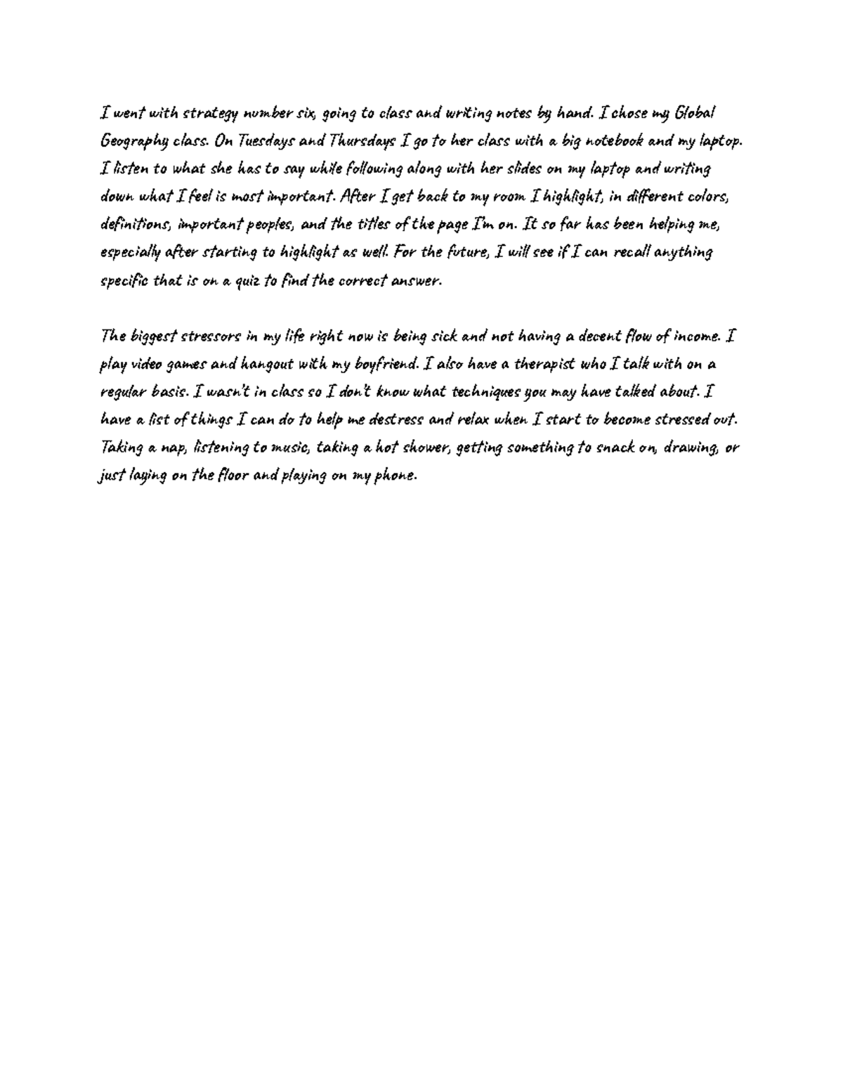 Metacognitive Learning Strategy I Went With Strategy Number Six Going To Class And Writing 