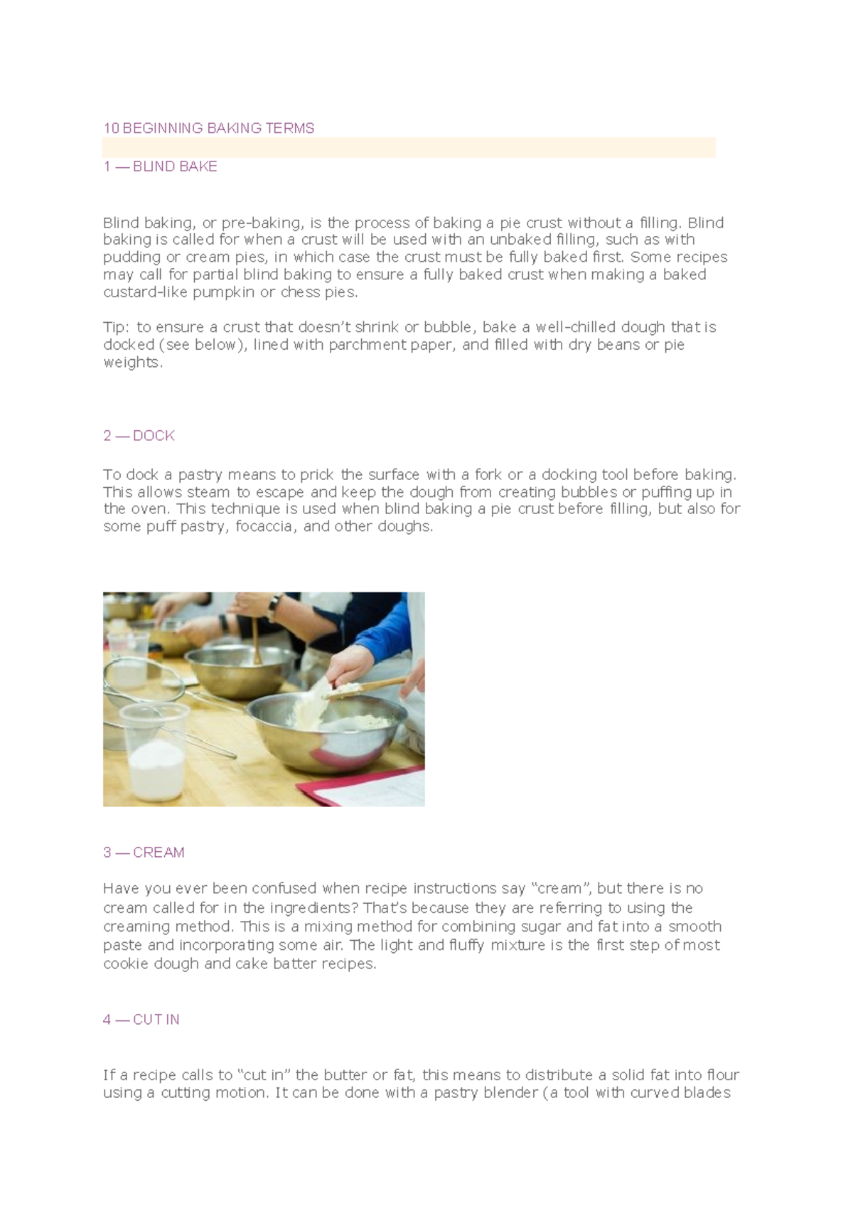 Baking terms - 10 BEGINNING BAKING TERMS 1 — BLIND BAKE Blind baking, or pre-baking, is the ...