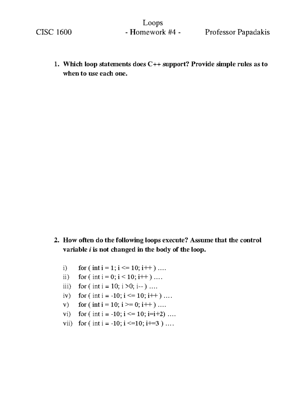 Cisc 1600 1610 Computer Science I Homework 4 Cisc 1600 Homework 4 Professor Papadakis