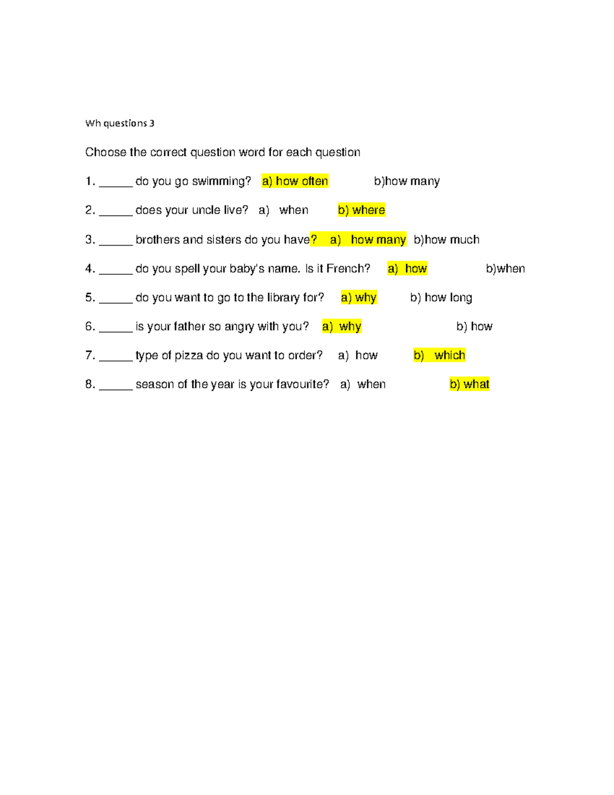 2.- wh questions students - Wh questions 3 Choose the correct question ...