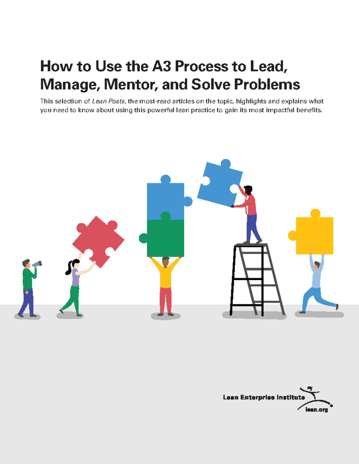 How to use A3 PDF final - How to Use the A3 Process to Lead, Manage ...