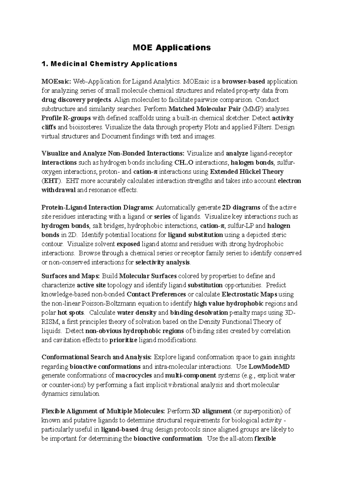 MOE Applications - Medicinal Chemistry Applications MOEsaic: for Ligand ...