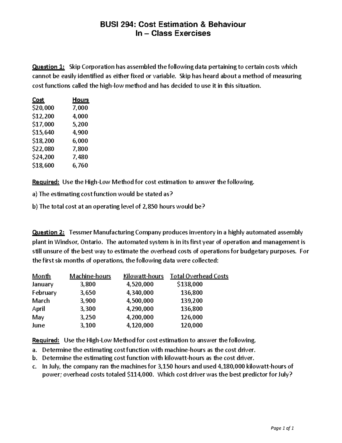 Cost Estimation Behaviour Demo Questions-1 - BUSI 294: Cost Estimation & Behaviour In – Class ...