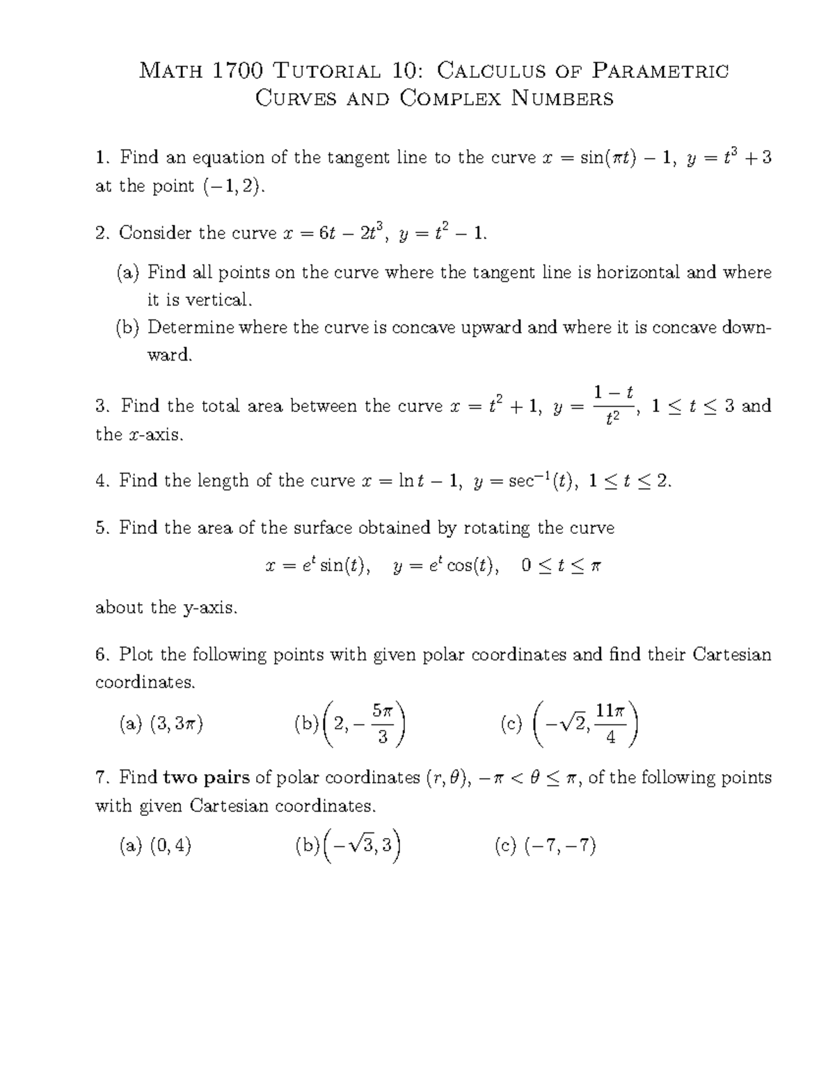 1700tutorial-10 - tutorial 10 - Math 1700 Tutorial 10: Calculus of Parametric Curves and Complex ...