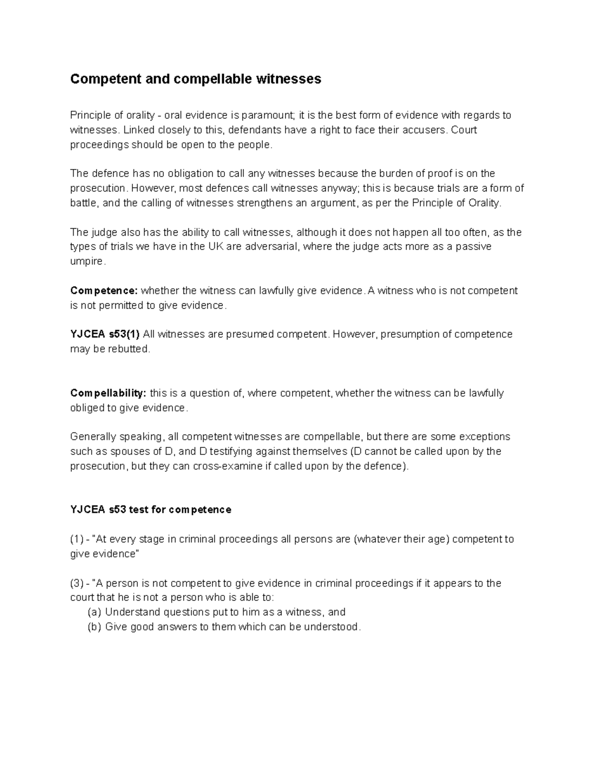 Witnesses - Competent and compellable witnesses Principle of orality ...