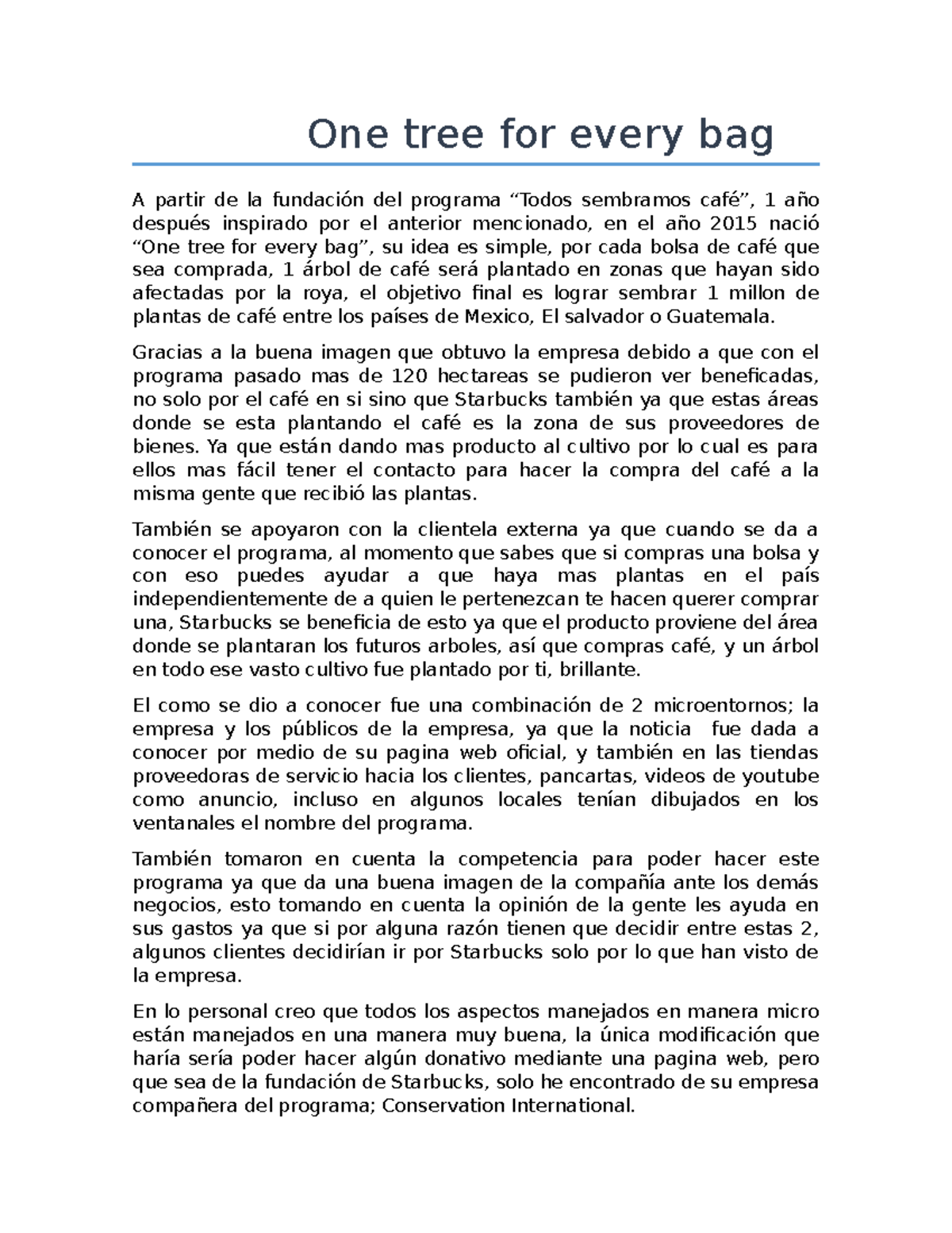 One tree for every bag - Nota: 8.5 - One tree for every bag A partir de ...