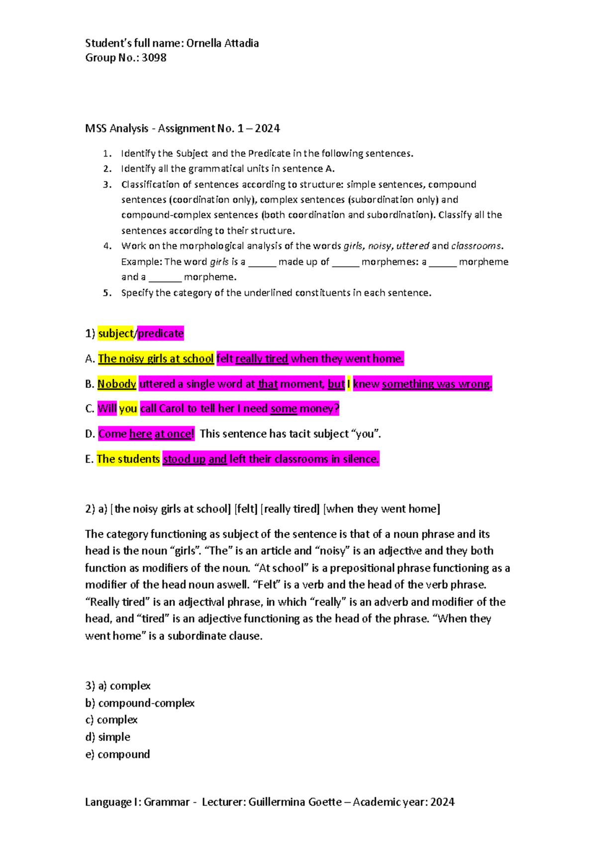 MSS Analysis - Assignment No. 1 - 2024 - Student’s full name: Ornella Attadia Group No.: 3098 ...
