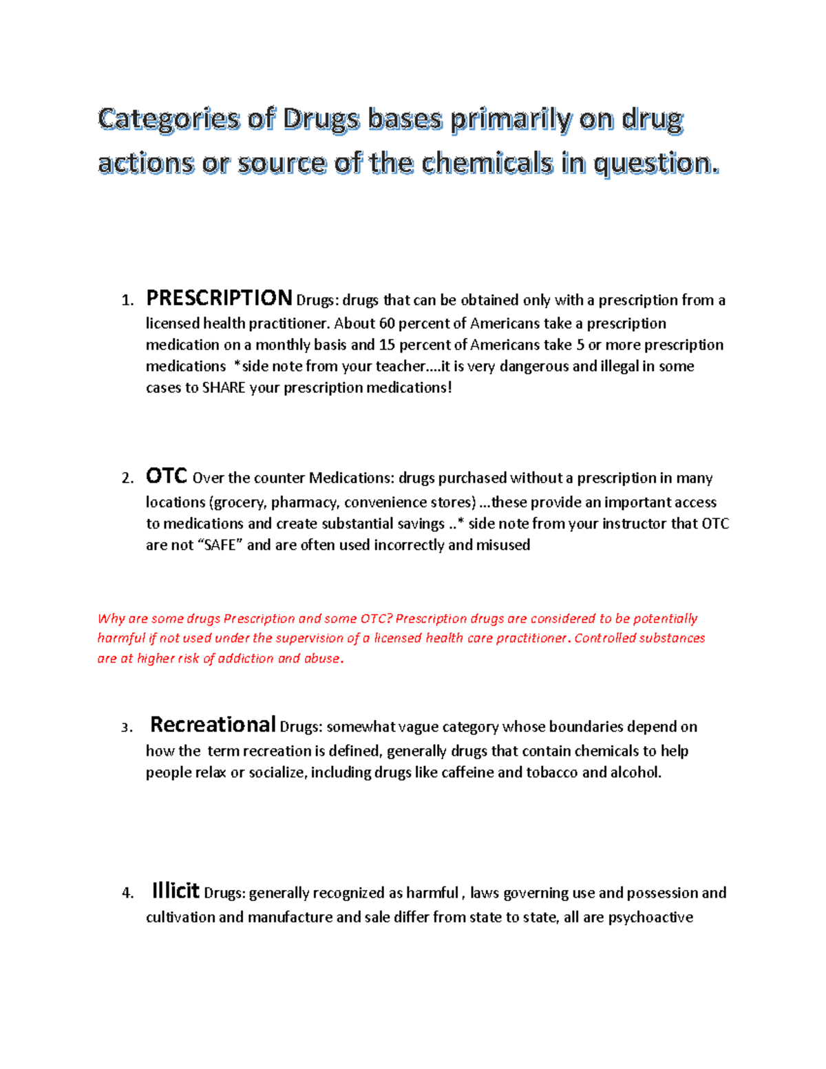 Drug classes - assssss - 1. PRESCRIPTION Drugs: drugs that can be ...