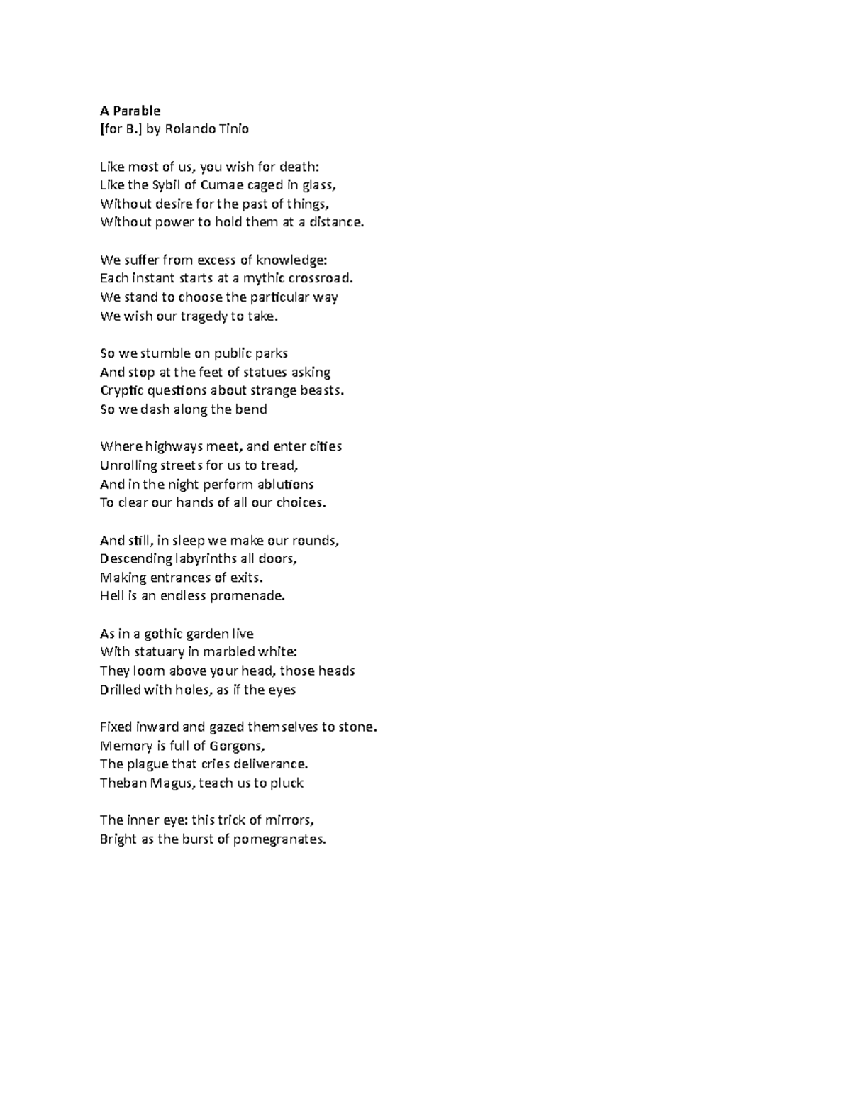 Parable story for b - A Parable [for B.] by Rolando Tinio Like most of ...