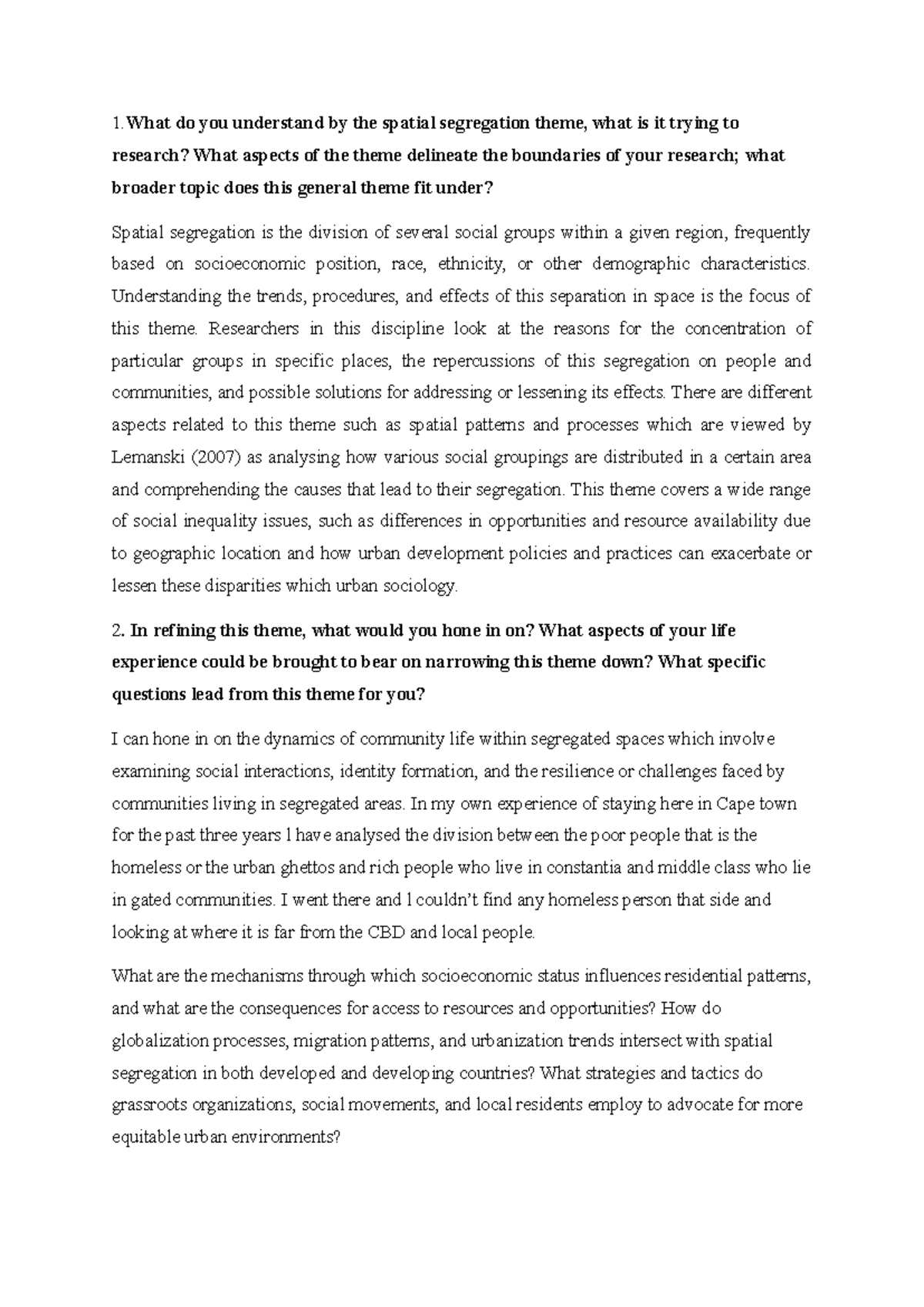 Tutorial 2 - 1 do you understand by the spatial segregation theme, what ...