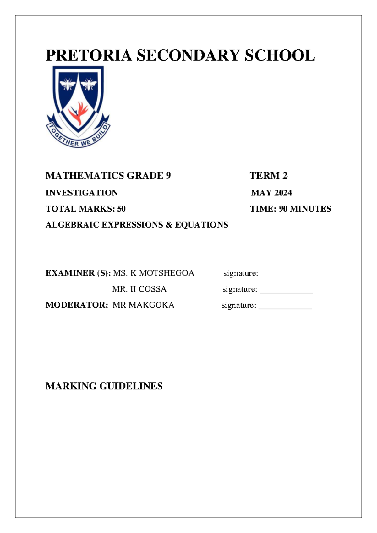Mathematics Grade 9 June Investigation Marking Guidelines - PRETORIA ...