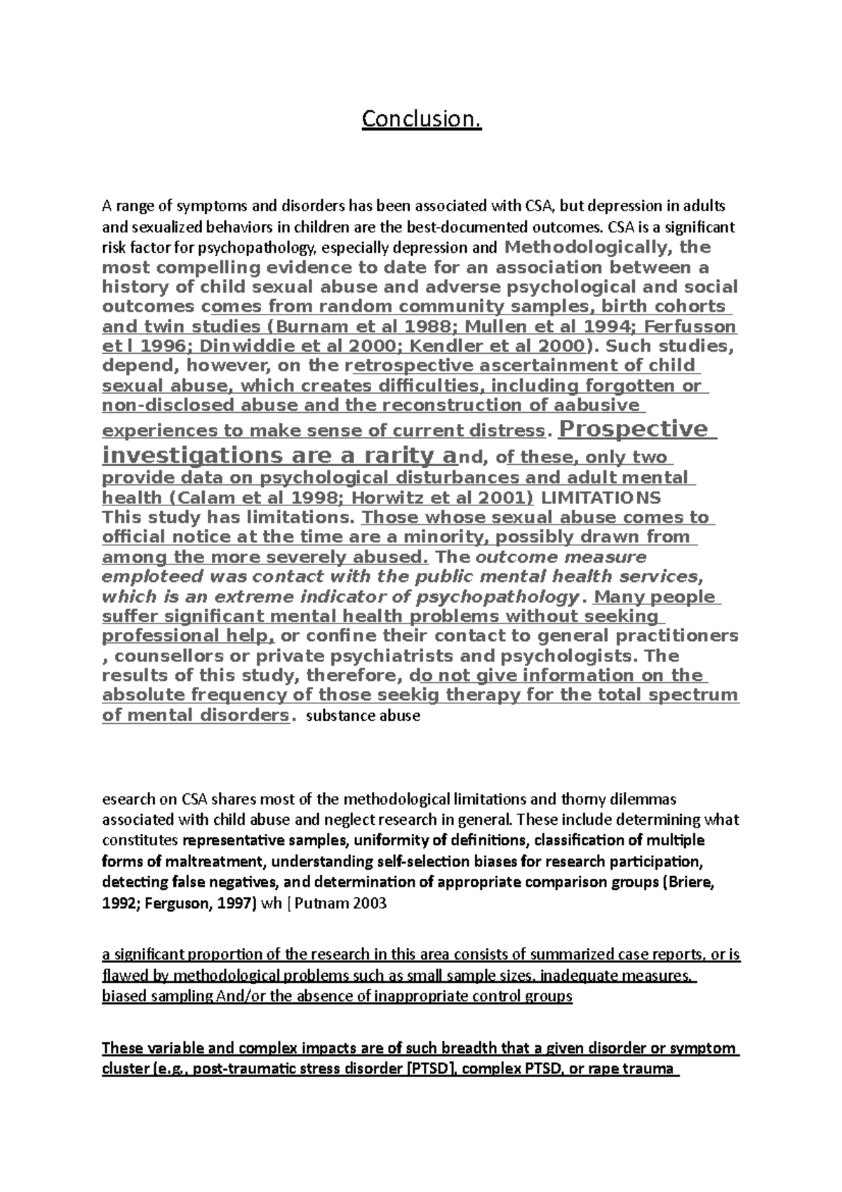 Conclusion - A range of symptoms and disorders has been associated with ...