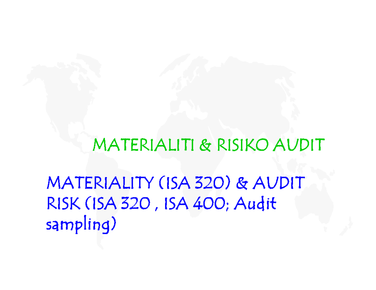 Kuliah Materialiti Value Eppa 3013 - MATERIALITY (ISA 320 ) & AUDIT ...