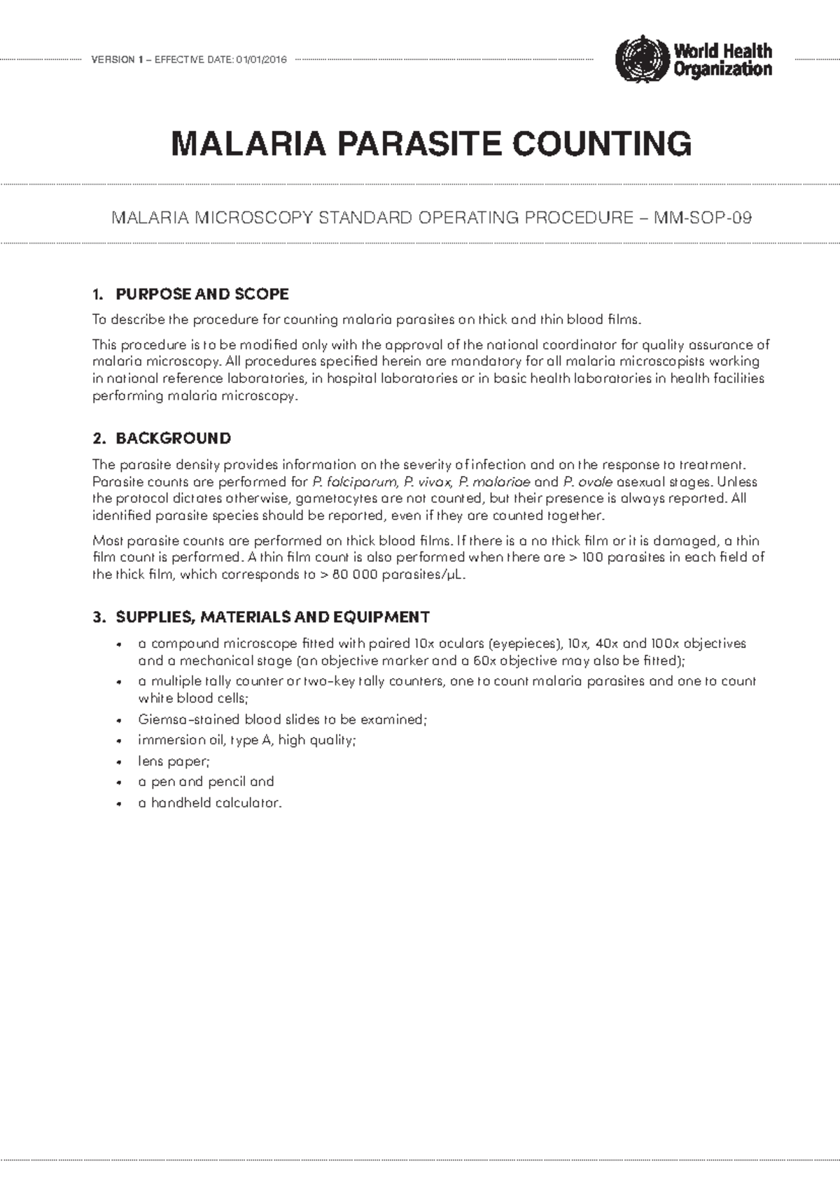 Malaria parasite counting - VERSION 1 – EFFECTIVE DATE: 01/01/ MALARIA ...