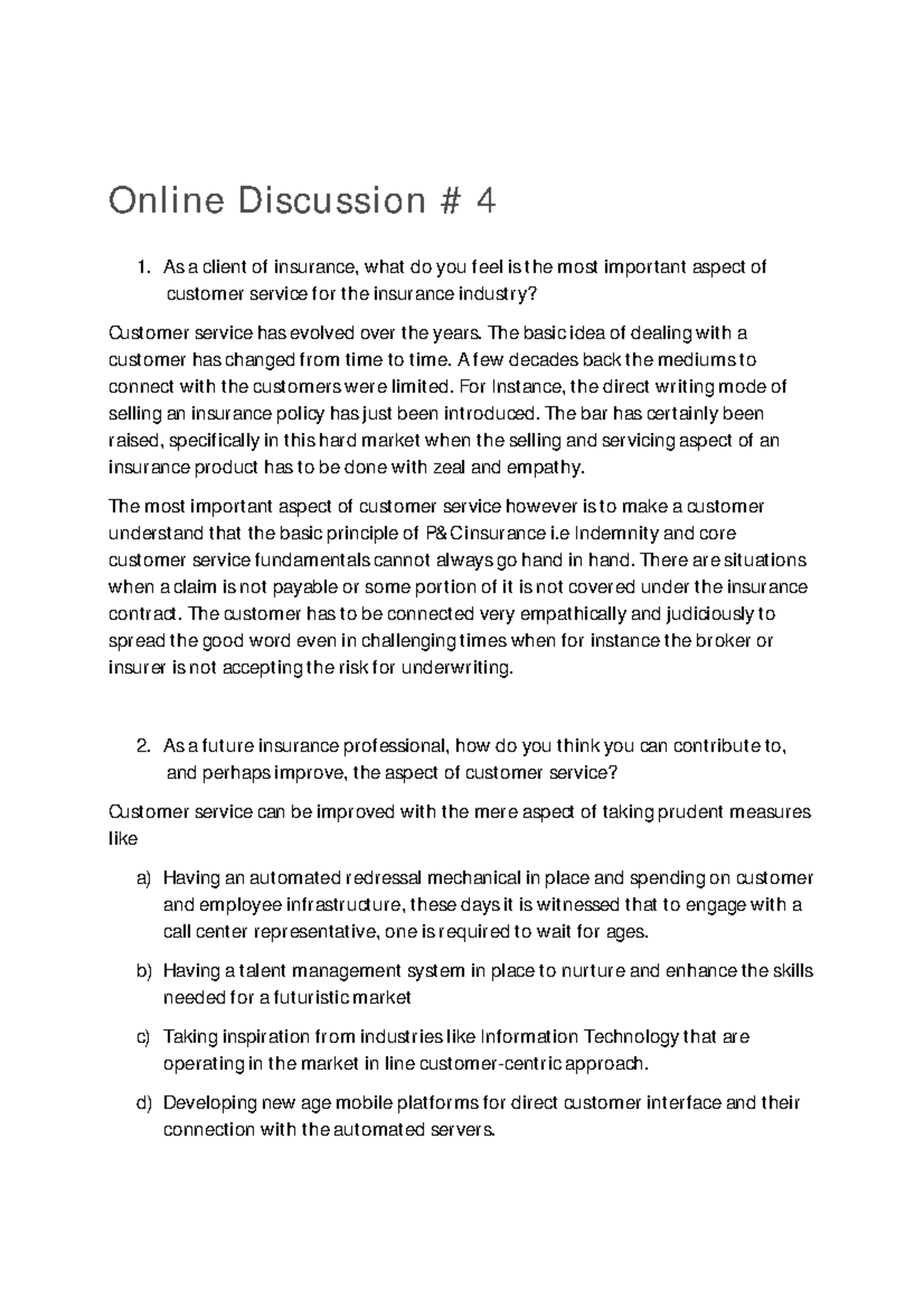 Online Discussion # 4 - Customer service has evolved over the years ...