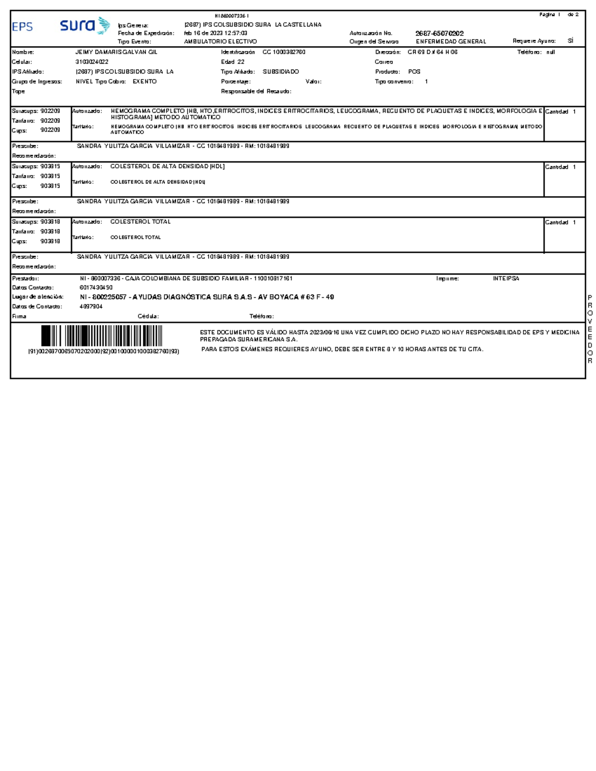 Orden No 2687-65070202 - Nombre: IPS Afiliado: Grupo de Ingresos: JEIMY ...
