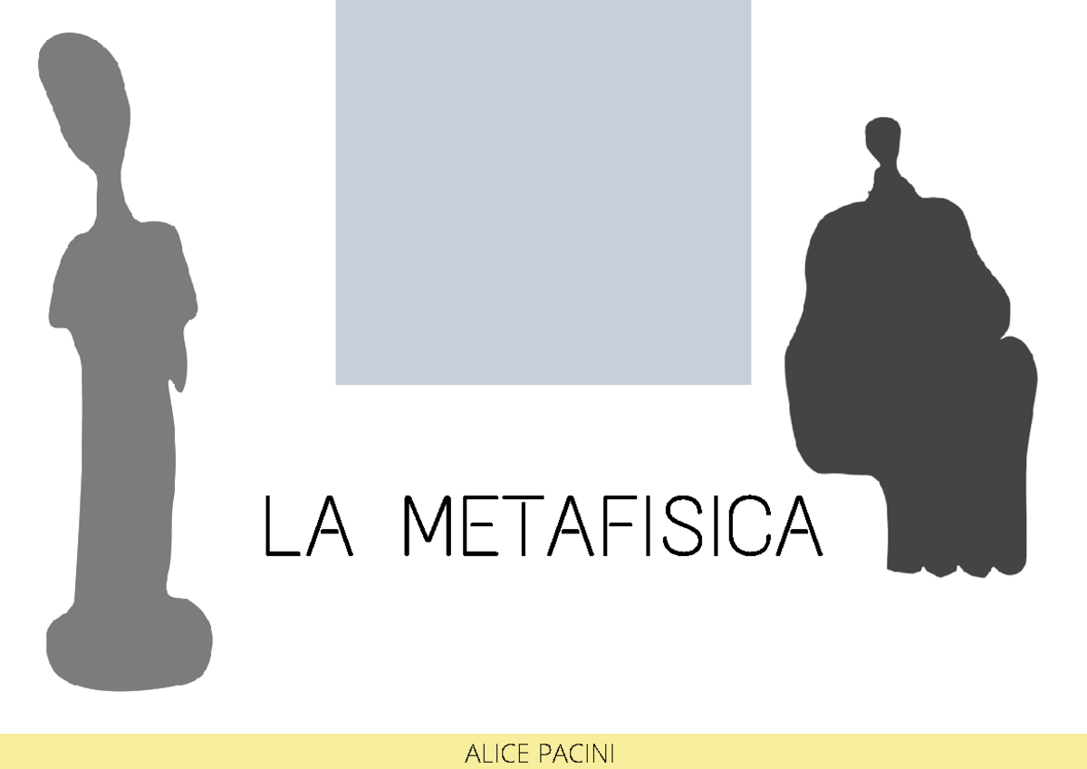 Pittura Metafisica - LA METAFISICA ALICE PACINI La Metafisica è una ...
