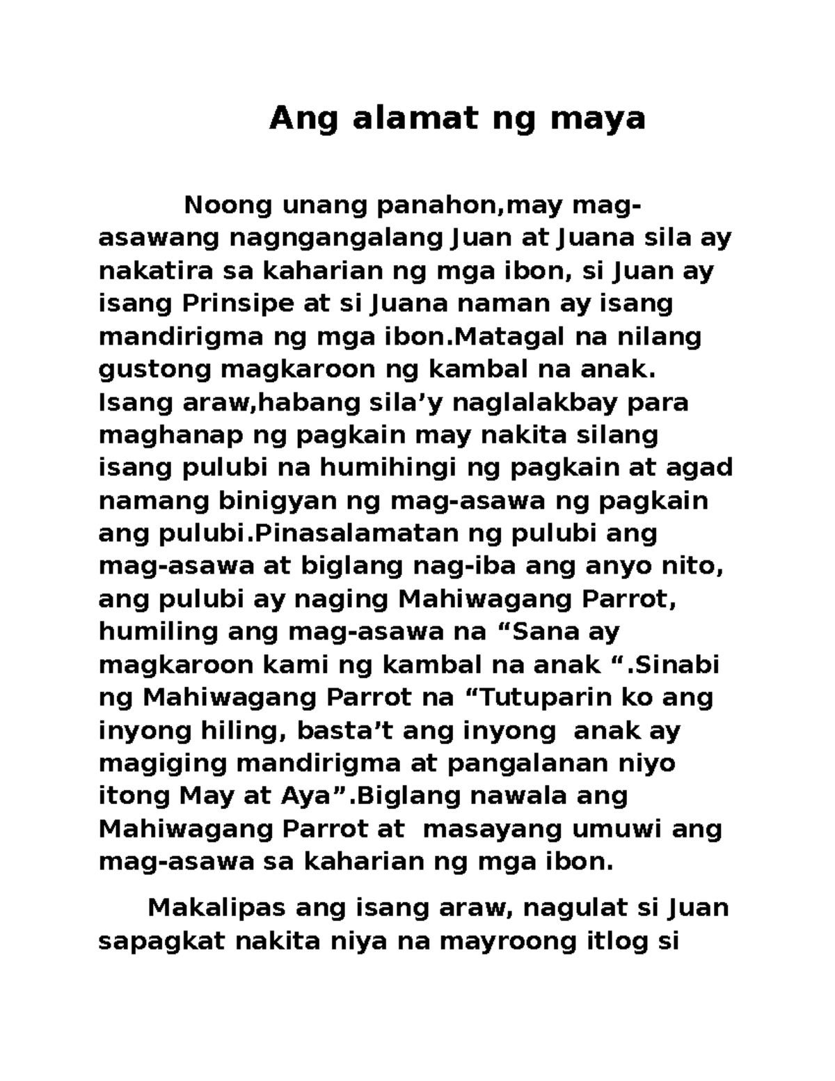 Ang alamat ng maya - for study - Ang alamat ng maya Noong unang panahon ...