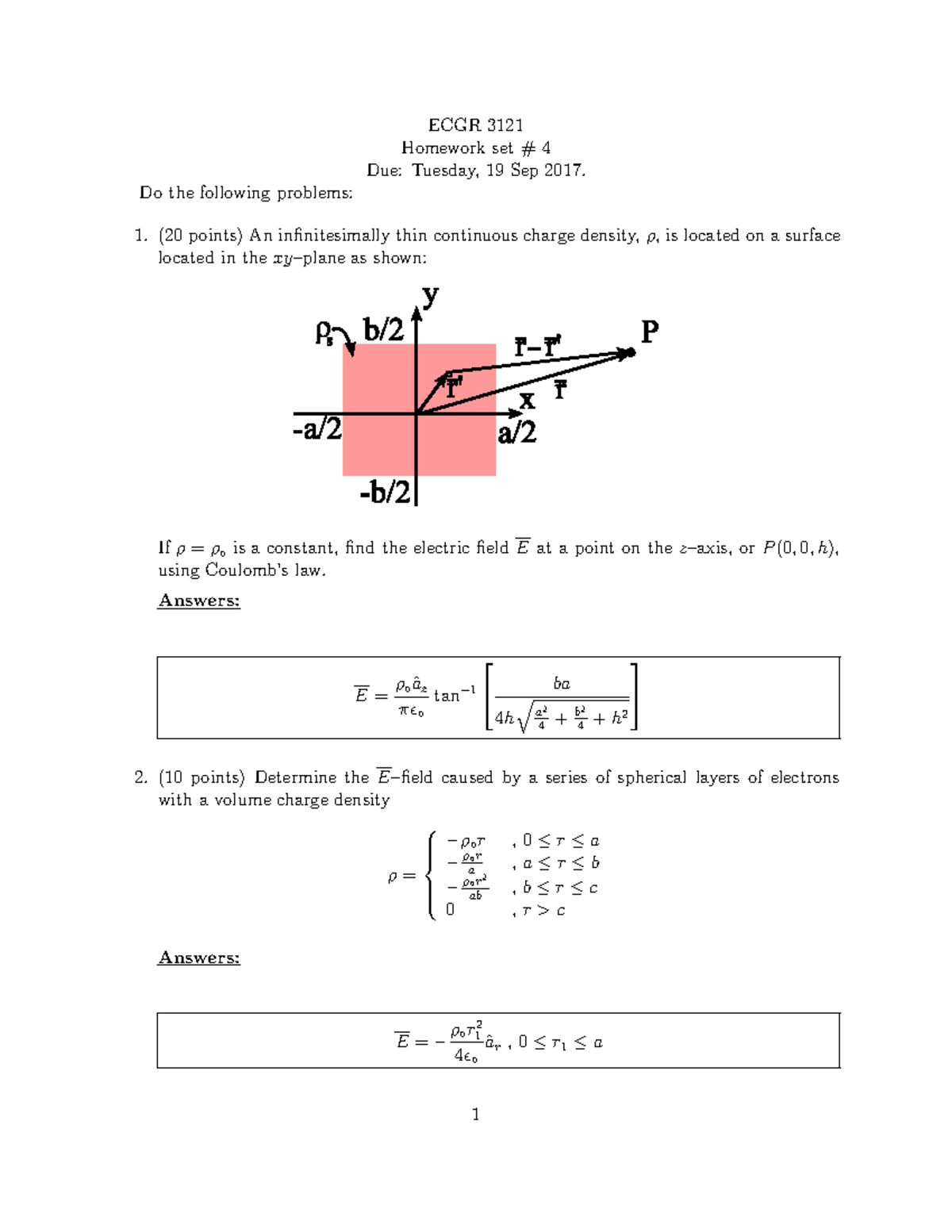 Hw4 answers - Homework solution - ECGR 3121 Homework set # 4 Due: Tuesday, 19 Sep 2017. Do the ...