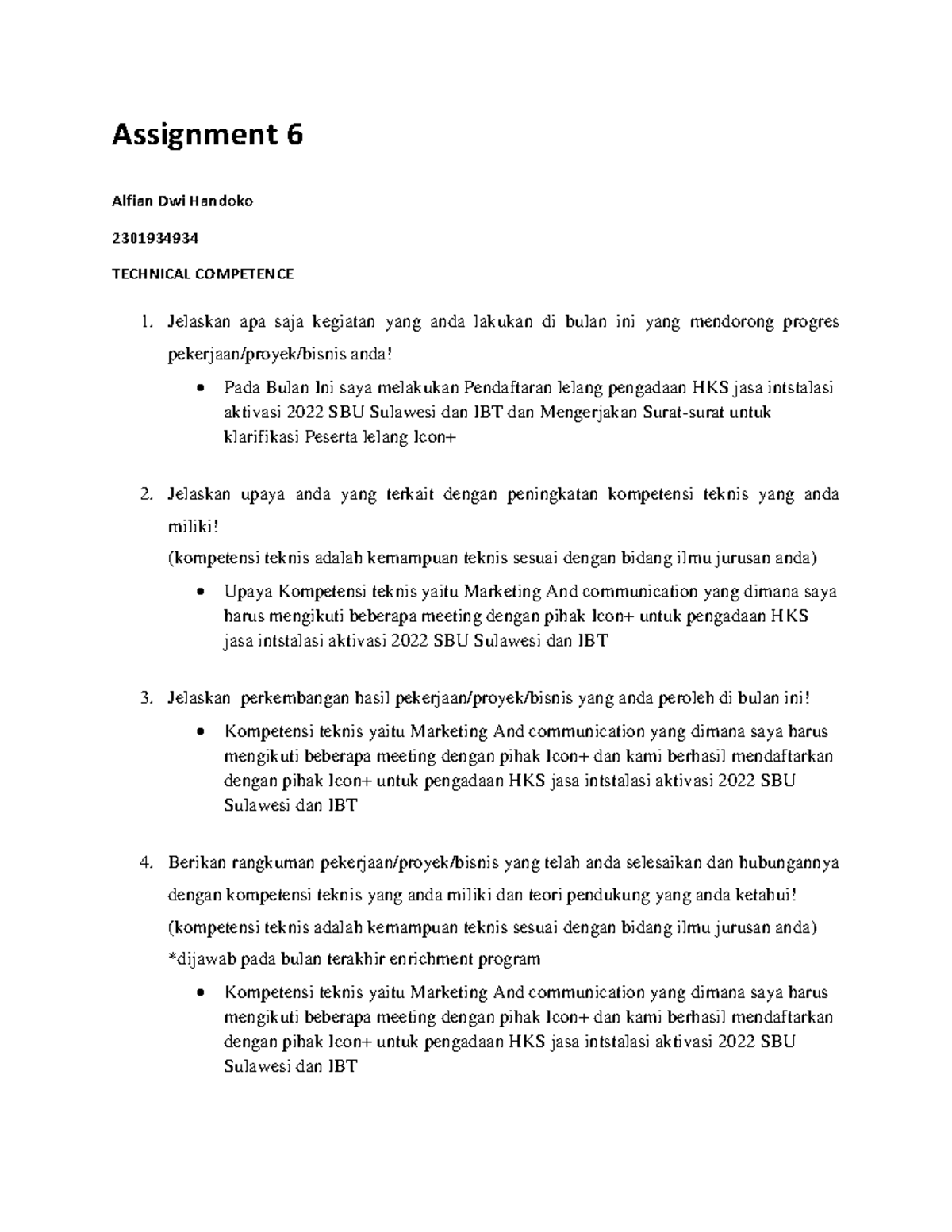 TC Agustus - noo - Assignment 6 Alfian Dwi Handoko 2301934934 TECHNICAL COMPETENCE Jelaskan apa ...