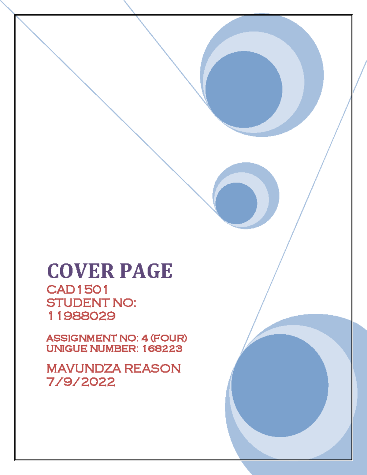 CAD1501 Assignment 4 - COVER PAGE CAD 1501 STUDENT NO: 11988029 ASSIGNMENT NO: 4 (FOUR) UNIGUE ...