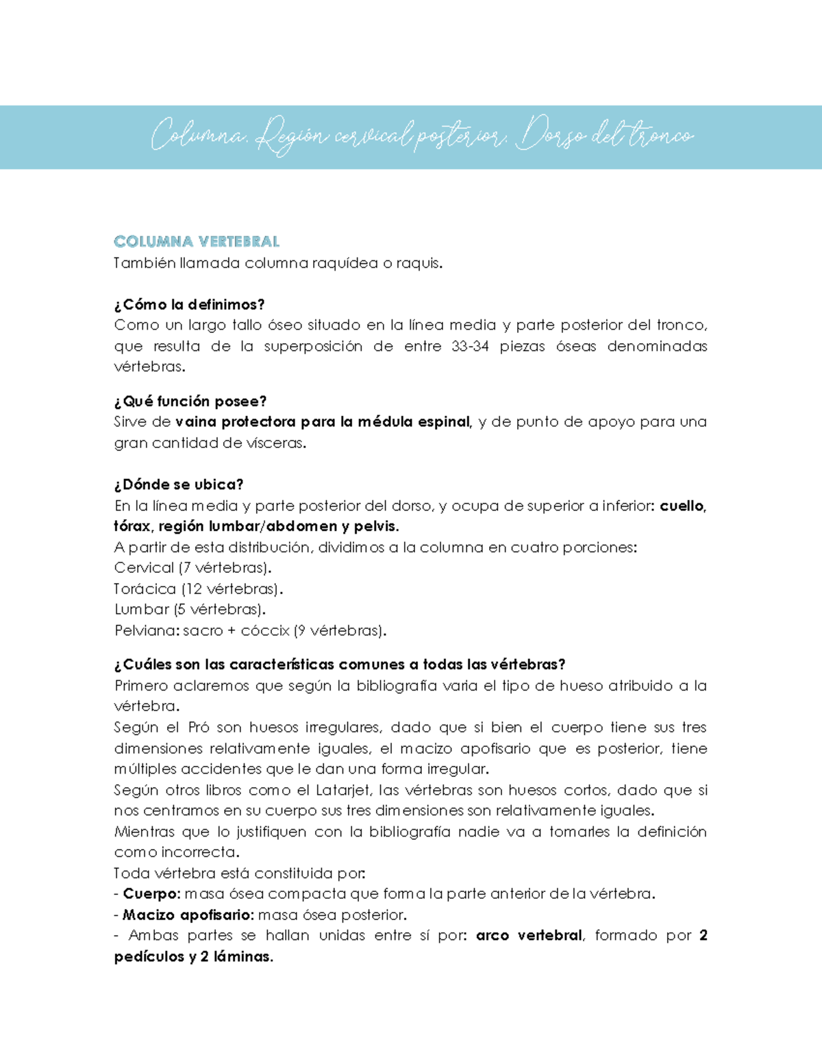 Resumen Anatomía TP2 - Dorso - También llamada columna raquídea o raquis. ¿Cómo la definimos ...